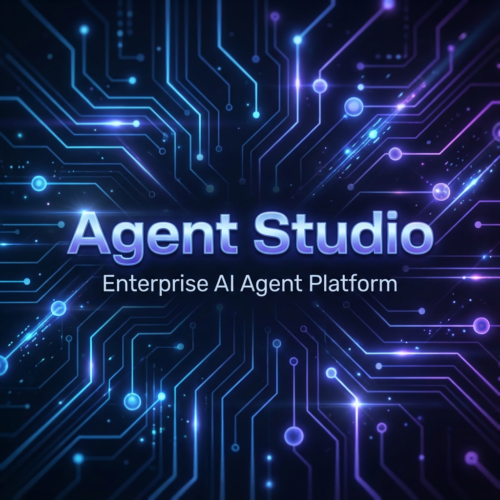 Agent Studio - Enterprise AI Agent Platform